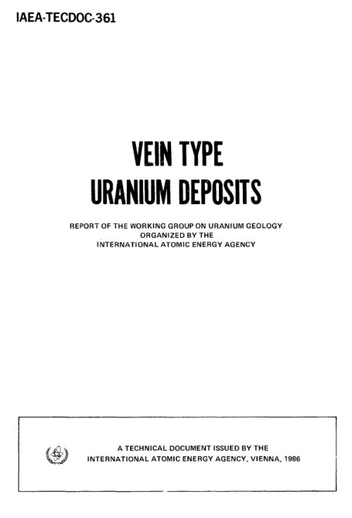 Vein type uranium deposits. Report of the working group on uranium ...